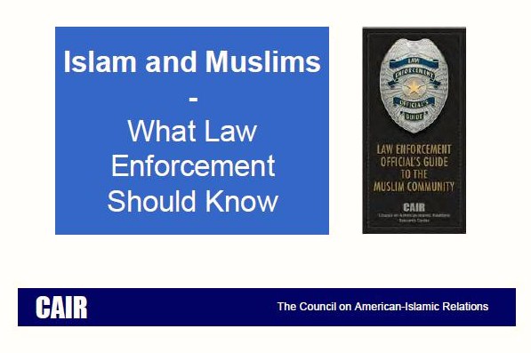 CAIR Instructs the Police about Islam :: Daniel Pipes