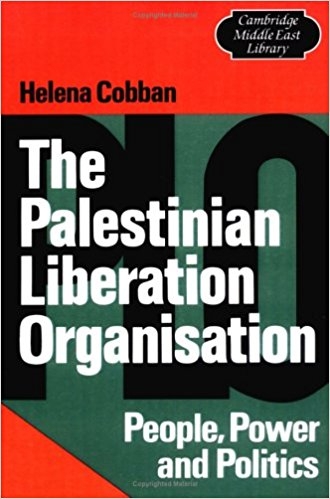 The PLO: The Rise and Fall of the Palestine Liberation Organization ...