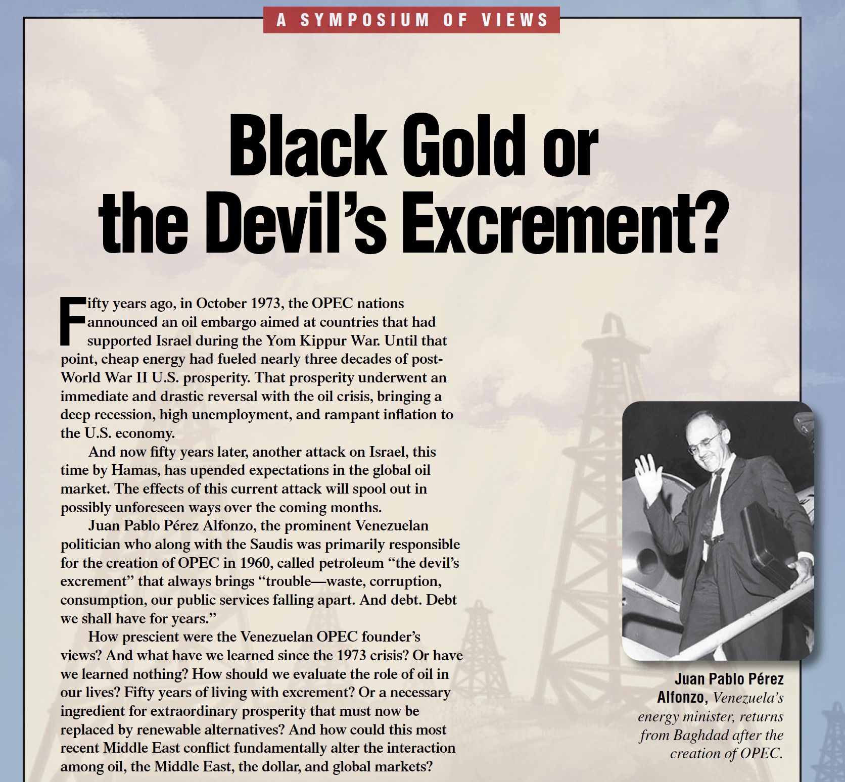 Symposium : Or noir ou excrément du diable ? :: Daniel Pipes