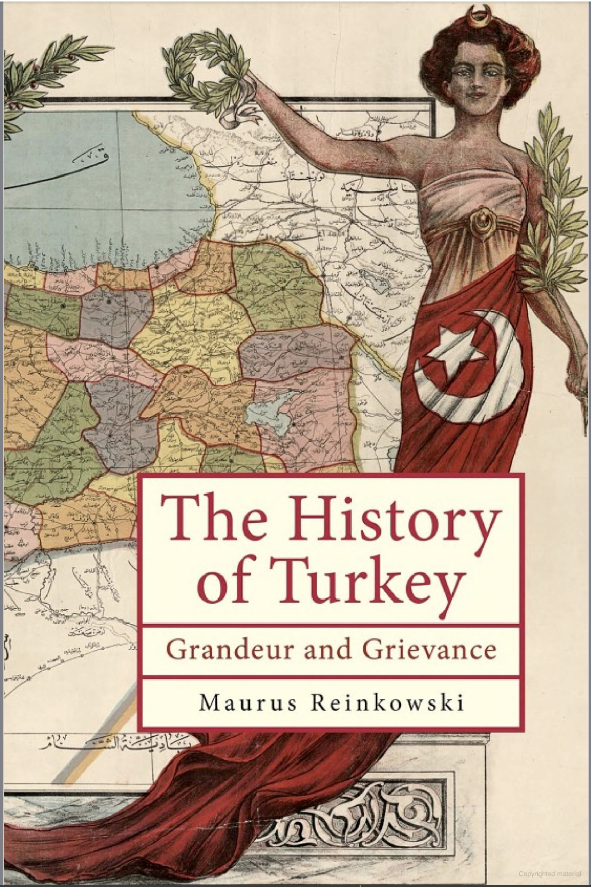 The History of Turkey: Grandeur and Grievance :: Reviewed by Daniel Pipes